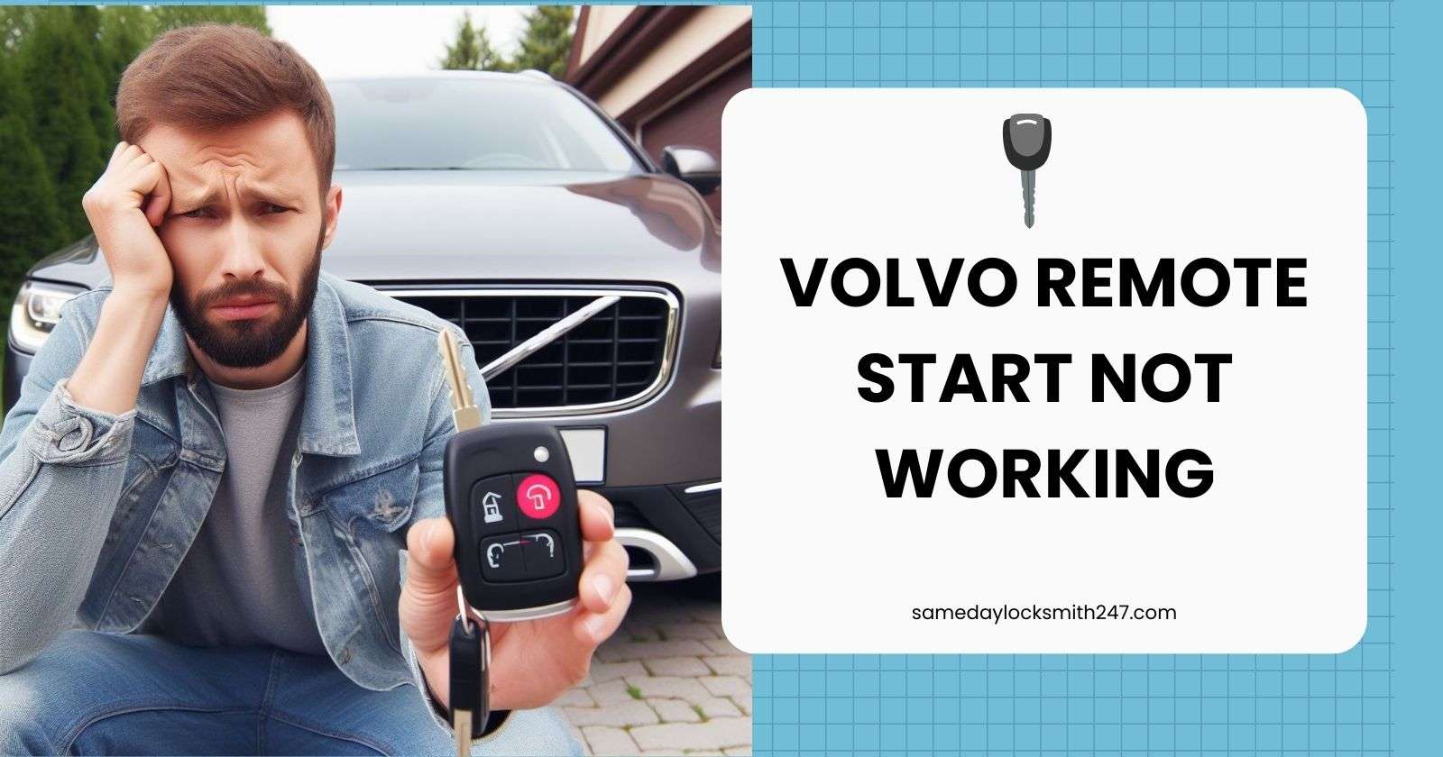 VOLVO Remote Start Not Working: Common Problems And Solutions